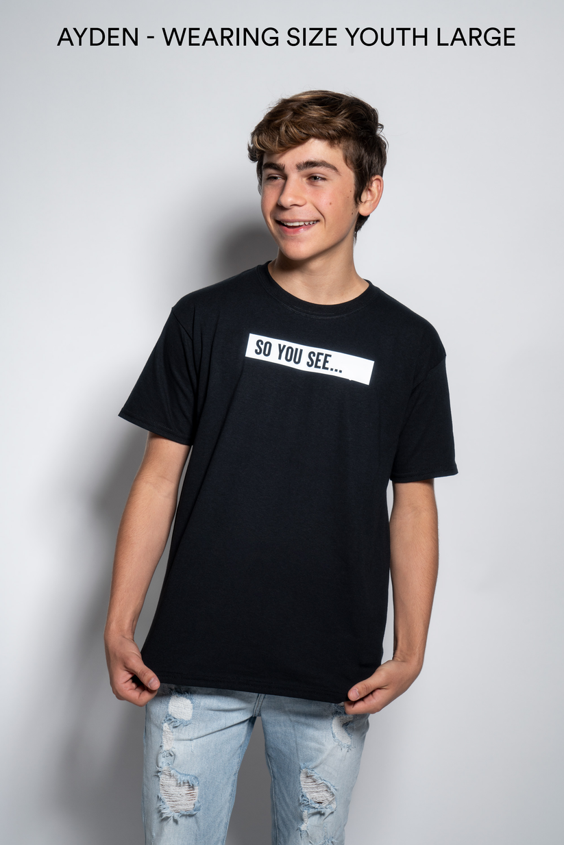 So You See... Limited Edition T-Shirt – Dhar Mann Official Merch